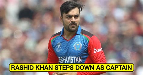 Rashid Khan Steps Down As Afghanistans T20i Captain Just After Acb