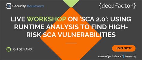 Live Workshop On Sca 20 Using Runtime Analysis To Find High Risk Sca Vulnerabilities
