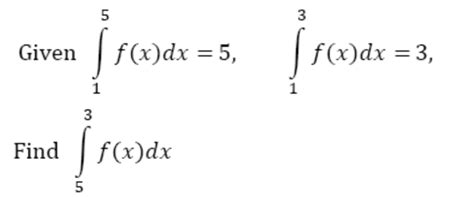 Solved Given 15f X Dx 5 13f X Dx 3Find 53f X Dx Chegg