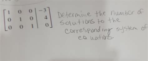 Solved 1 0 0 0 1 0 0 0 0 Determine The Number Of Solutions Chegg Com