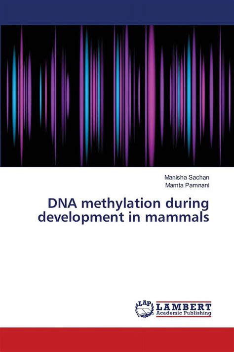 Dna Methylation During Development In Mammals Paperback