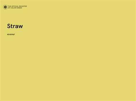 Straw Color E4d96f The Official Register Of Color Names