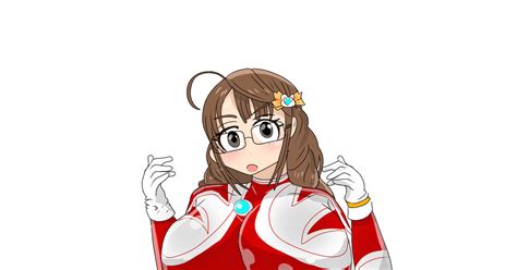 ウルトラヒロイン 割とどうでもいい連絡と予告のような何か 土鍋のイラスト Pixiv