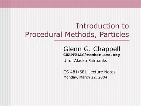 Ppt Introduction To Procedural Methods Particles Powerpoint