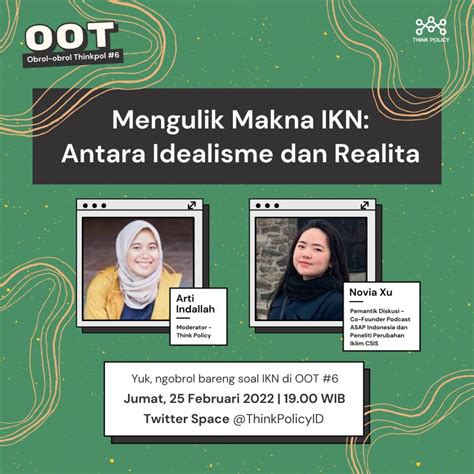 think policy indonesia on linkedin ikn twitterspaces ngobrolsantai diskusi kebijakanpublik