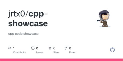 Github Jrtx Cpp Showcase Cpp Code Showcase