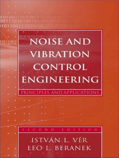 Noise And Vibration Control Engineering Principles And Applications Compress Pdf
