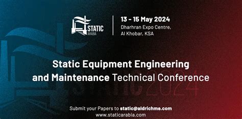 Static Arabia On Linkedin Call For Papers Static Equipment Engineering And Maintenance