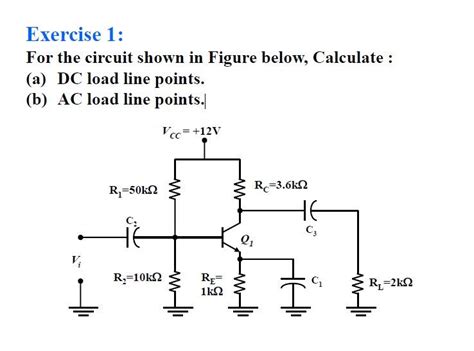 Solved Exercise 1 For The Circuit Shown In Figure Below Chegg Com