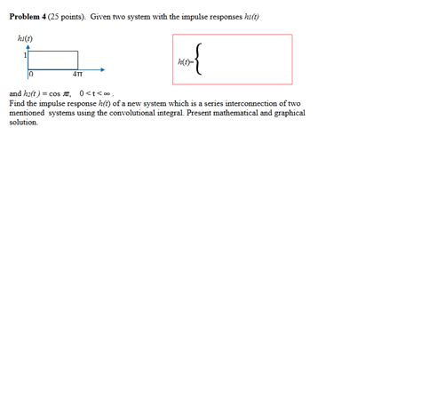 solved problem 4 25 points given two system with the