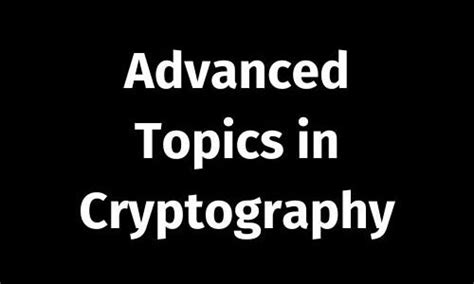 Advanced Topics In Cryptography Scholareum Com Blockchain For Education Learn2earn