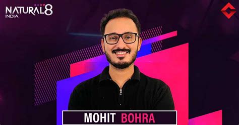 Meet Mohit Bohra Natural8 India Player Who Won A Package To Apt Taipei