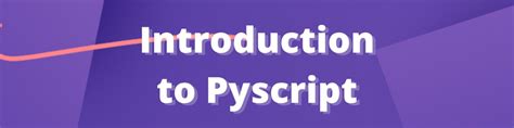 introduction to pyscript earthly blog