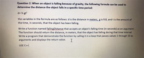 Solved Question 2 When An Object Is Falling Because Of Chegg Com