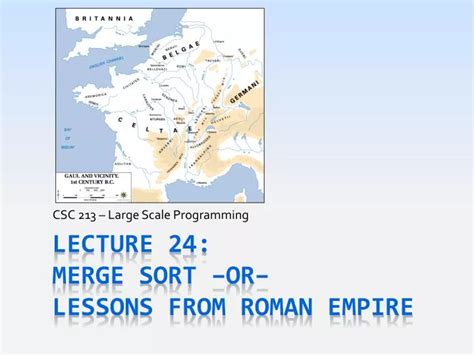 ppt lecture 24 merge sort or lessons from roman empire powerpoint
