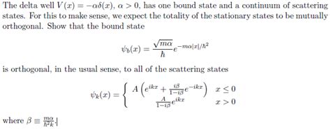 Solved The Delta Well V X A Delta X A 0 Has One