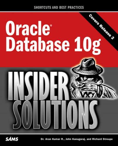 oracle database 10g insider solutions 9780672327919 computer science