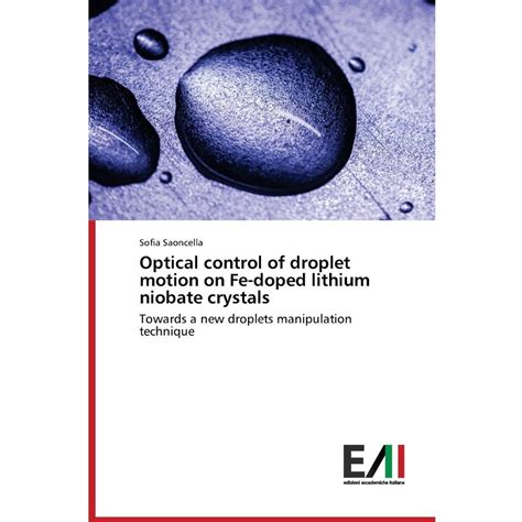 Optical Control Of Droplet Motion On Fe Doped Lithium Nioba Submarino