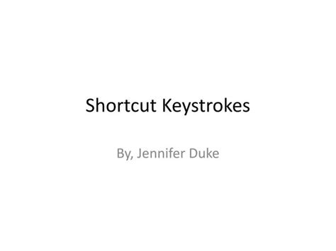 Ppt Shortcut Keystrokes Powerpoint Presentation Free Download Id 2594992