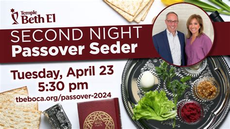 Passover Second Night Seder At Temple Beth El Of Boca Raton Jewish Boca