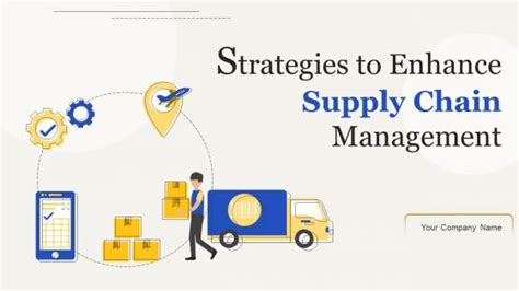 Enhanced Supply Chain Management PowerPoint Presentation And Slides PPT Sample SlideTeam