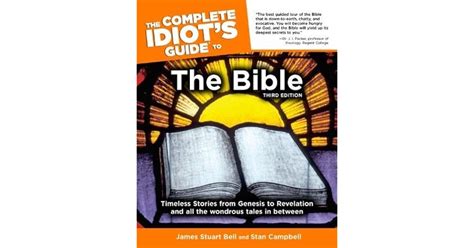 The Complete Idiot S Guide To The Bible 3rd Edition By Stan Campbell