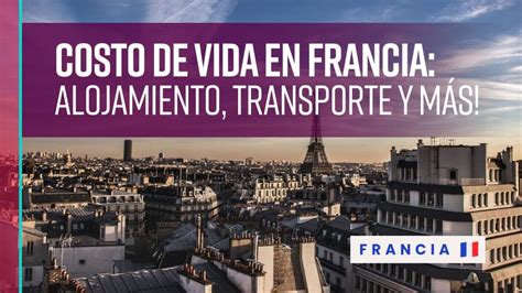 Cuánto cuesta vivir en Francia