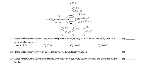 Refer To The Figure Above Assuming Midpoint Biasing Chegg