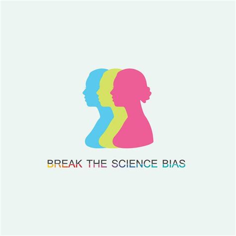 Break The Science Bias And International Women Day Design Graphic