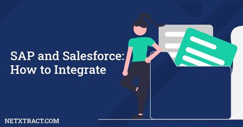 SAP And Salesforce How To Integrate NetXtract