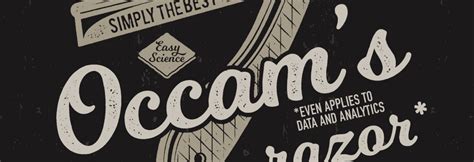 Occams Razor And Machine Learning Teradata Blogs