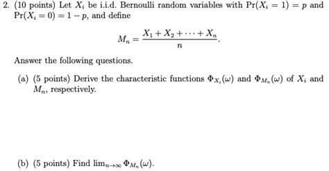 Solved 2 10 Points Let X Be Iid Bernoulli Random