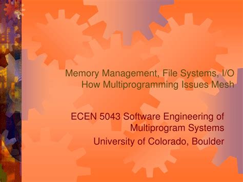 Ppt Memory Management File Systems Io How Multiprogramming Issues Mesh Powerpoint