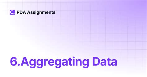 6aggregating Data Pda Assignments