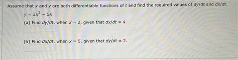 Solved Assume That X ﻿and Y ﻿are Both Differentiable