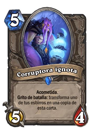 Corruptora ignota Galería de cartas de Hearthstone