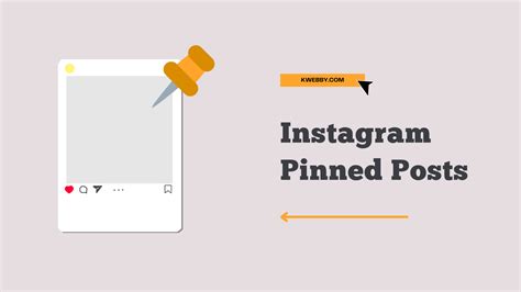 Instagram Pinned Posts How To Leverage The New Feature For Your