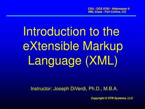 Ppt Introduction To The Extensible Markup Language Xml Powerpoint