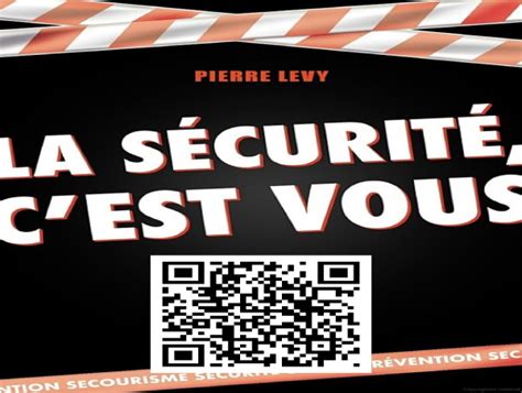 “la SÉcuritÉ Cest Vous” Un Manifeste Pour Lengagement De Chacun