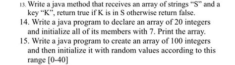 Solved 13 Write A Java Method That Receives An Array Of