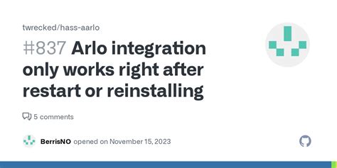 Arlo Integration Only Works Right After Restart Or Reinstalling · Issue