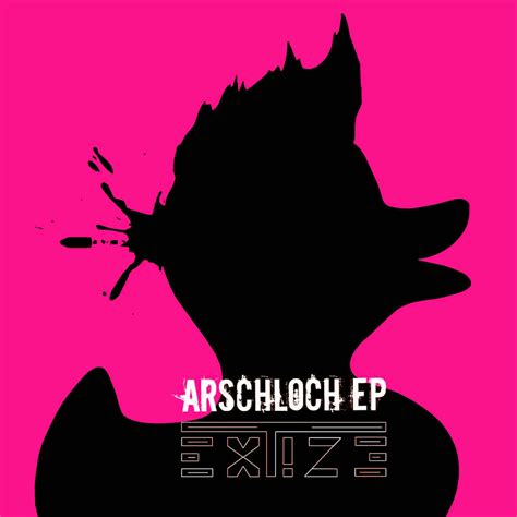 Extize Arschloch Ep Lim Digipak Metal Rock Und Gothic Online Shop