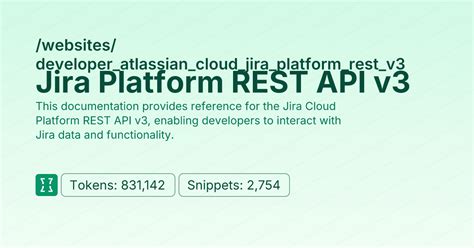 Jira Platform Rest Api V3 Websitesdeveloperatlassiancloudjiraplatformrestv3 Context7