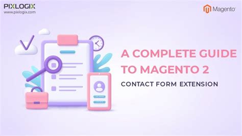Magento Contact Form Extension Guide Everything You Need To Know
