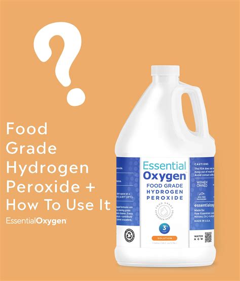What Is Food Grade Hydrogen Peroxide And Its Uses Essential Oxygen