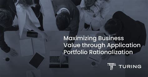 Application Portfolio Rationalization For Businesses Turing