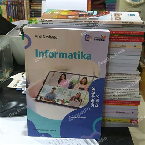 Jual Informatika Smk Kelas 10 Teknologi Kurikulum Merdeka Erlangga Jakarta Pusat Positive