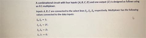 Solved A Combinational Circuit With Four Inputs Abcd