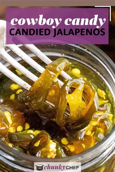 Candied Jalapenos Easy Homemade Version The Chunky Chef Artofit