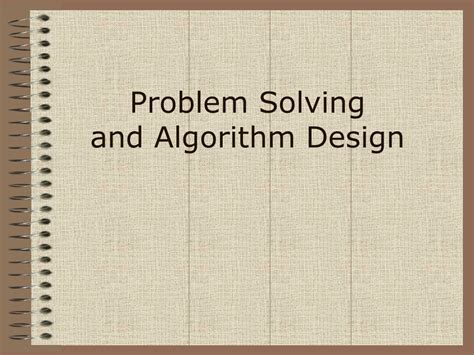 Ppt Problem Solving Strategies For Algorithm Design Powerpoint